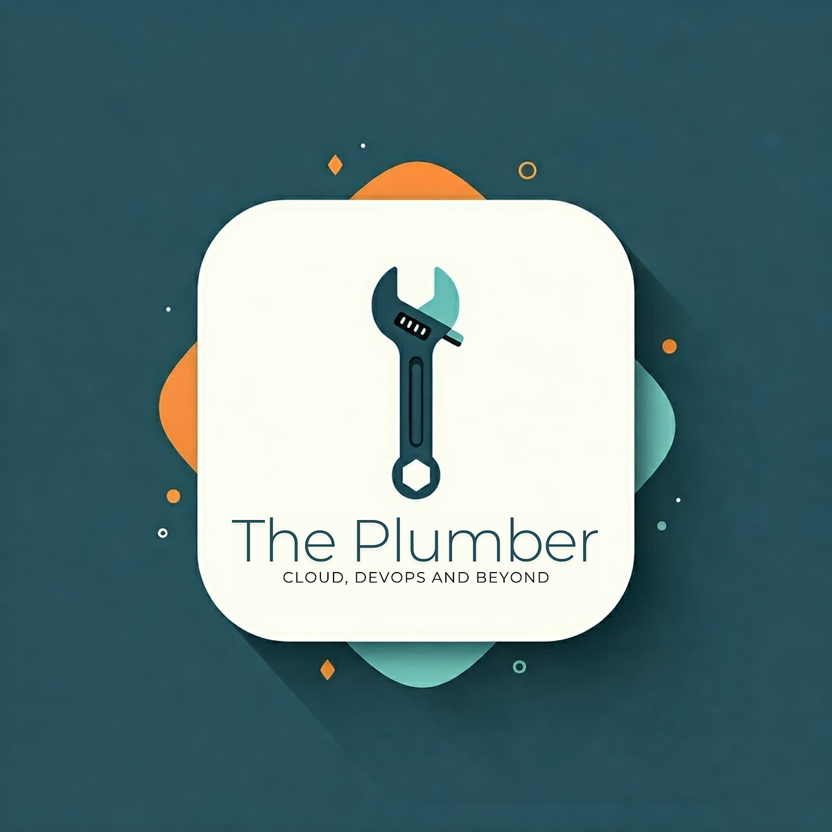 The Plumber - Medium