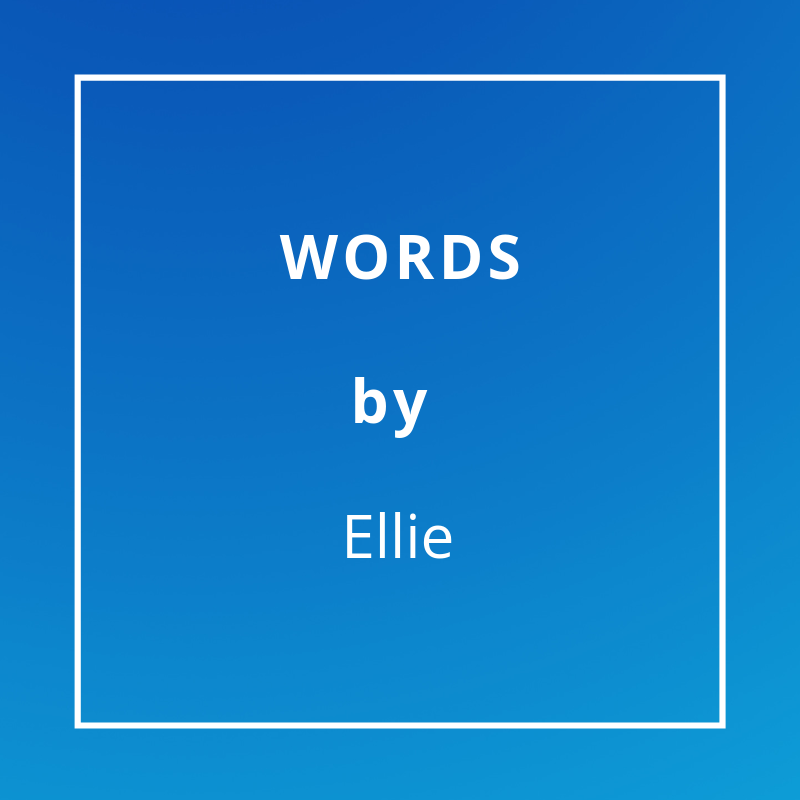 Words by Ellie – Medium