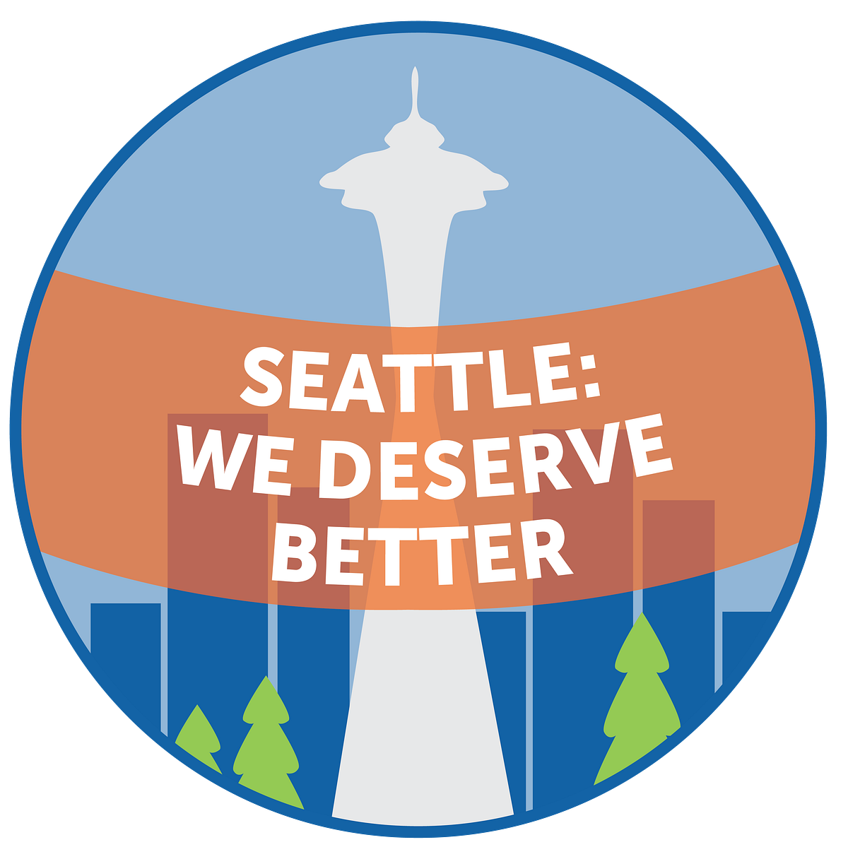 We Deserve Better, Seattle – Medium