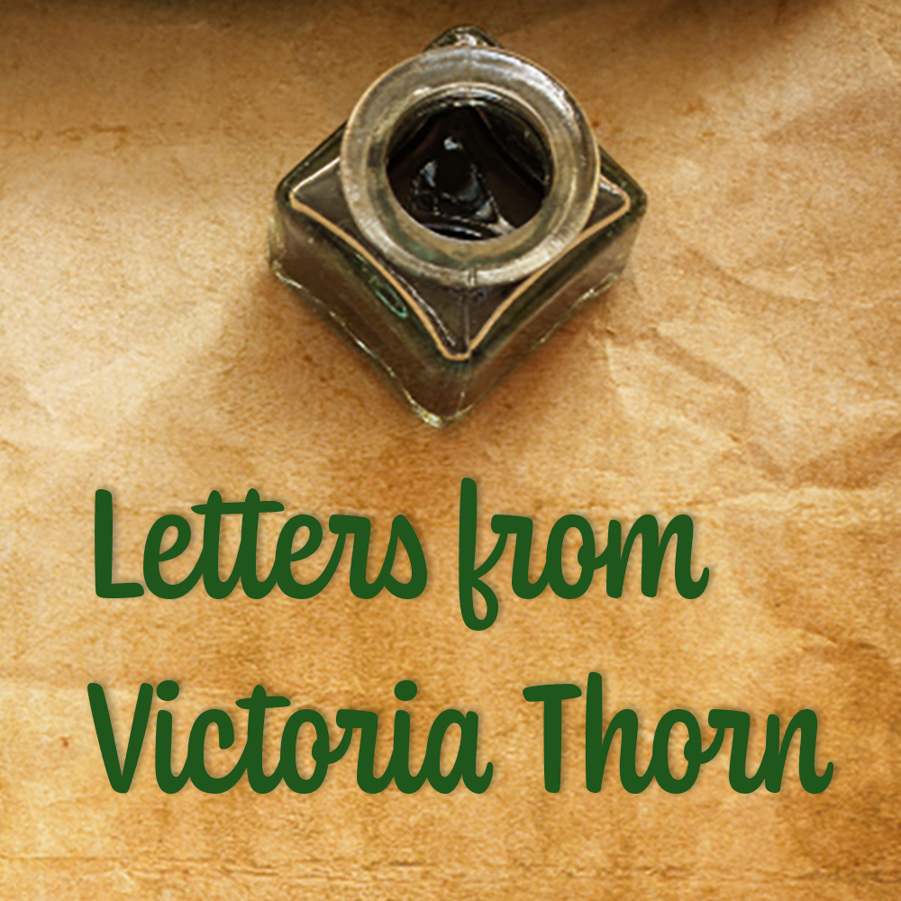 Letters from Victoria Thorn - Medium