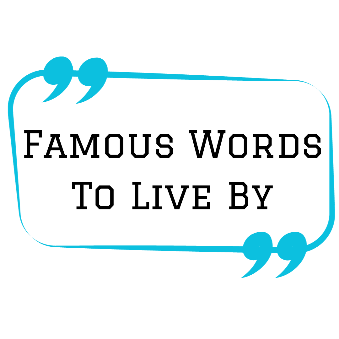 Trending stories published on Famous Words to Live by – Medium