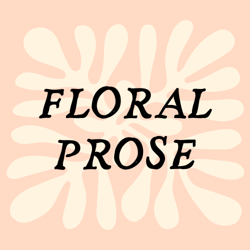 Floral Prose - Medium