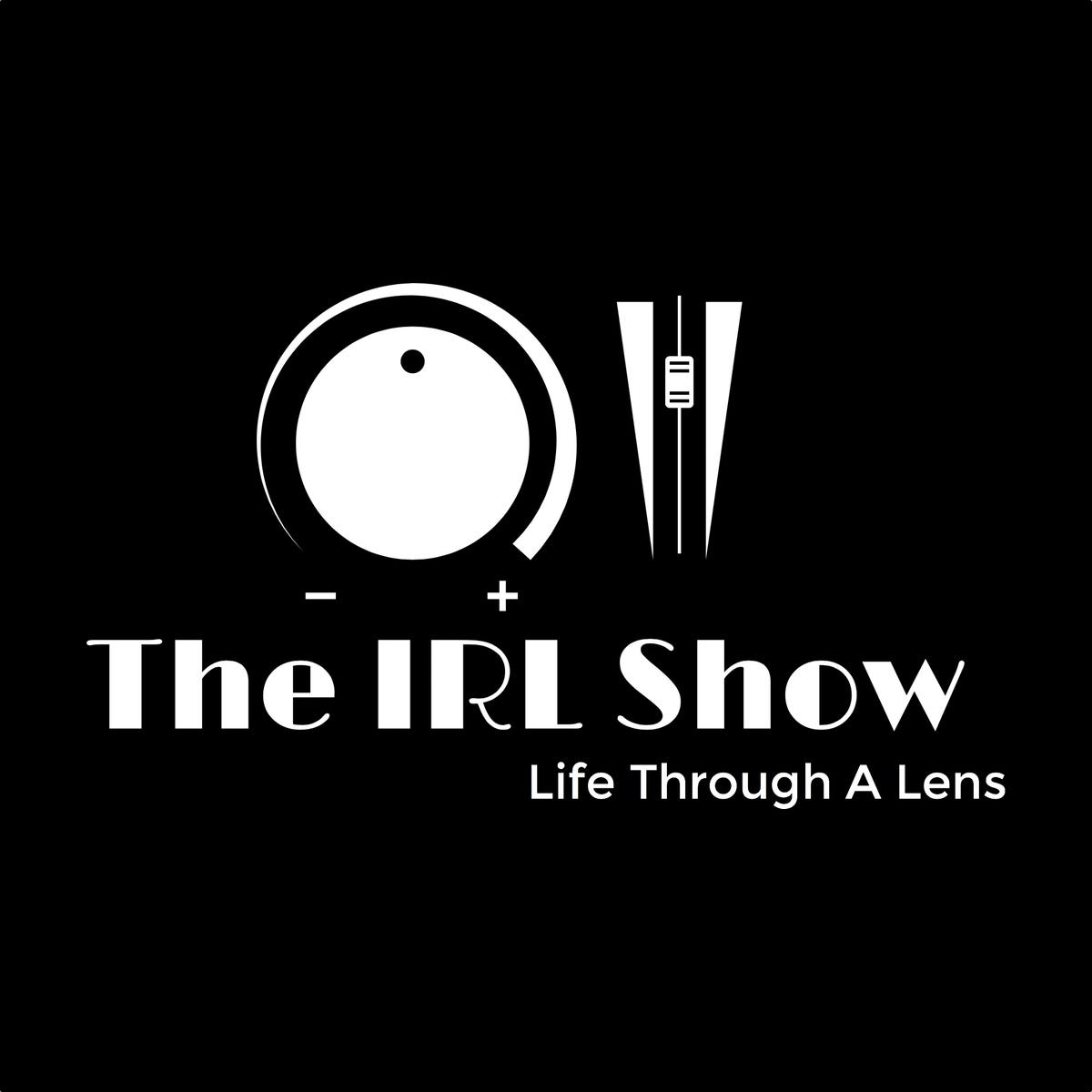 IRL Show - Medium