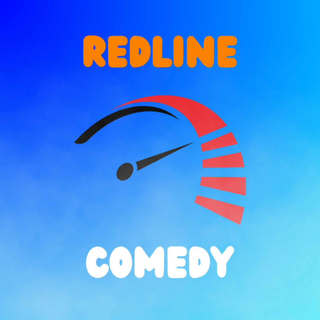 Redline Comedy - Medium