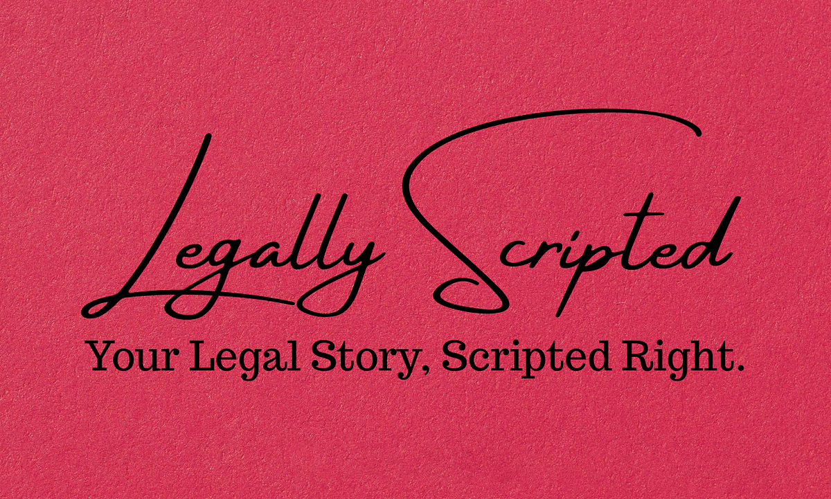 Legally Scripted - Medium