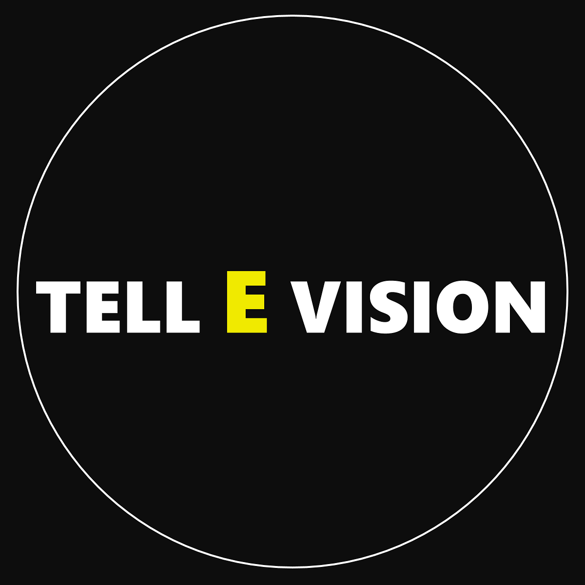 Tell E Vision - Medium
