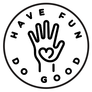 Have Fun Do Good - Medium