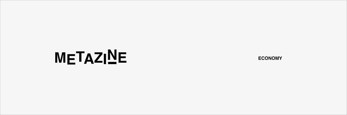 Economy – metazine – Medium
