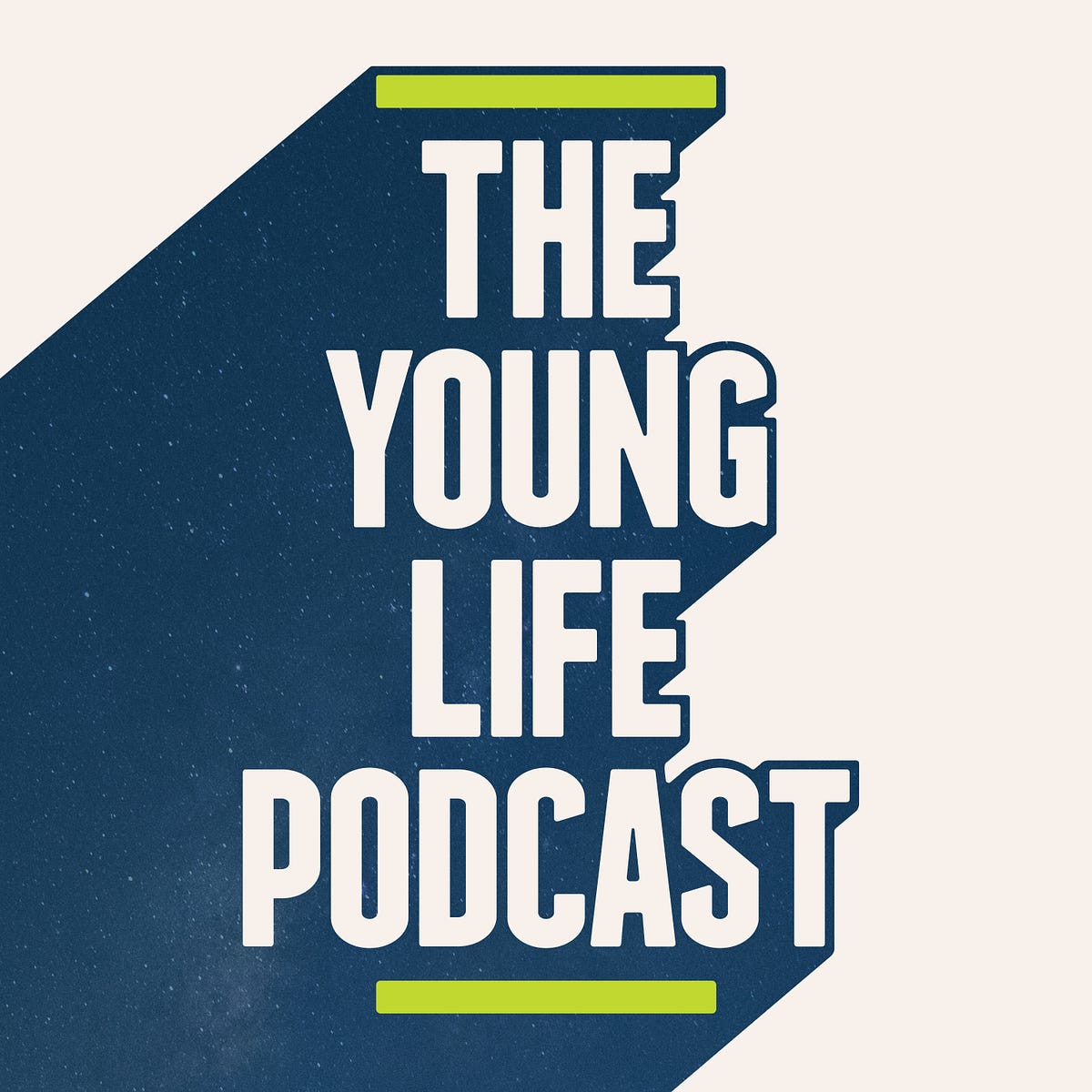 The Young Life Podcast - Medium