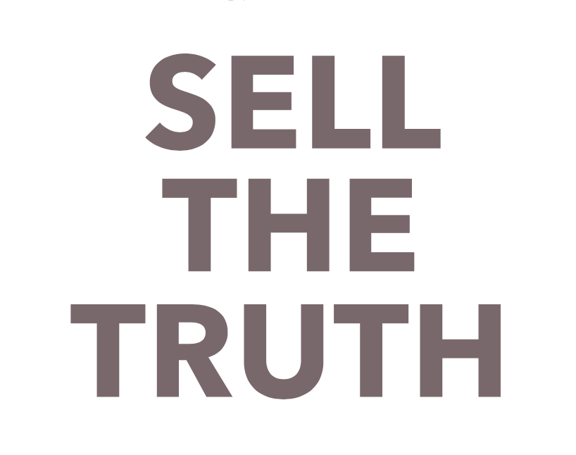 Sell the Truth - Medium