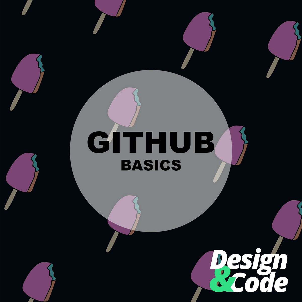 Getting Started With Github Design And Code Medium