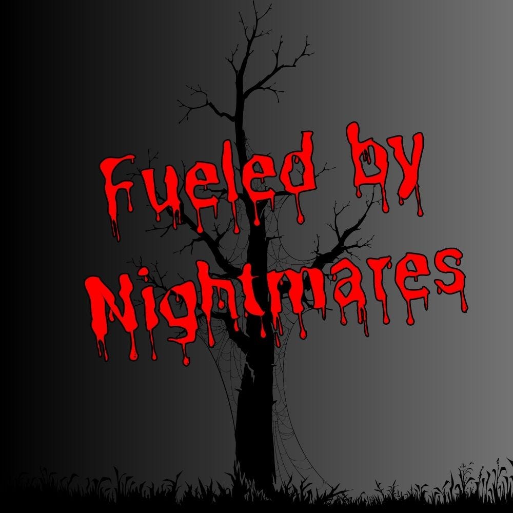 Fueled by Nightmares - Medium