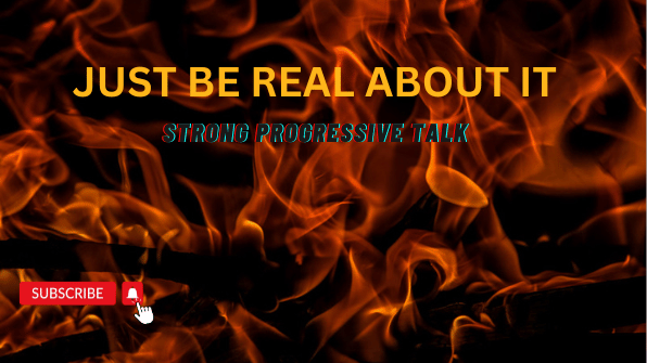 JUST BE REAL ABOUT IT - Medium
