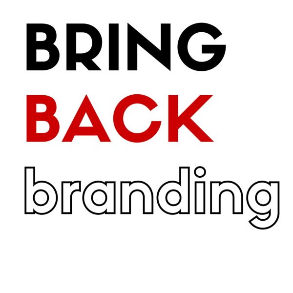 Bring Back Branding! - Medium
