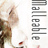 Malleable - Medium