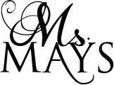 Ms. Mays - Medium
