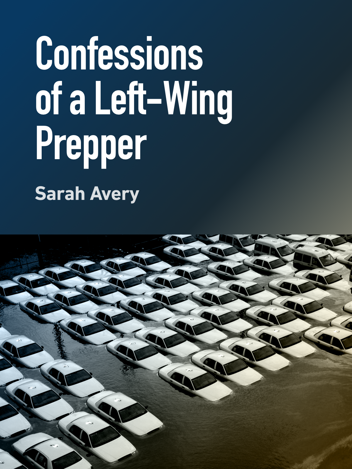Confessions of a Left-Wing Prepper – Medium