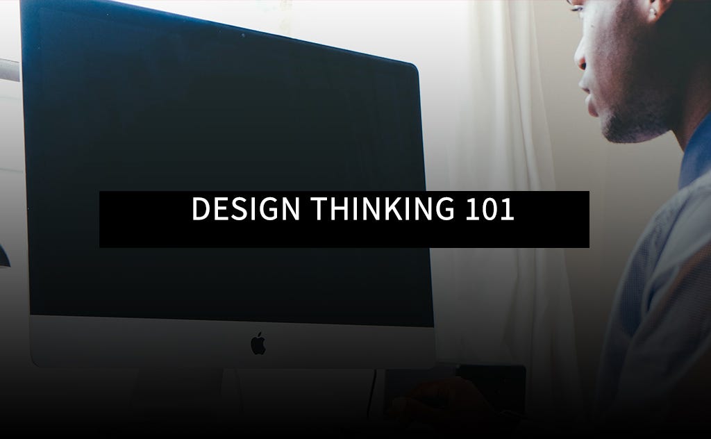 Design Thinking 101: Am I Doing It Right? – .dsgnrs. – Medium