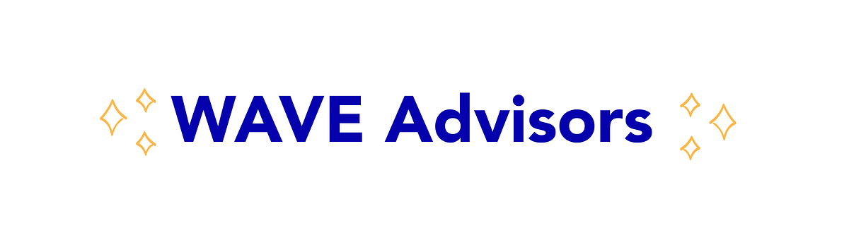 WAVE Advisors – BUILTBYGIRLS Blog – Medium