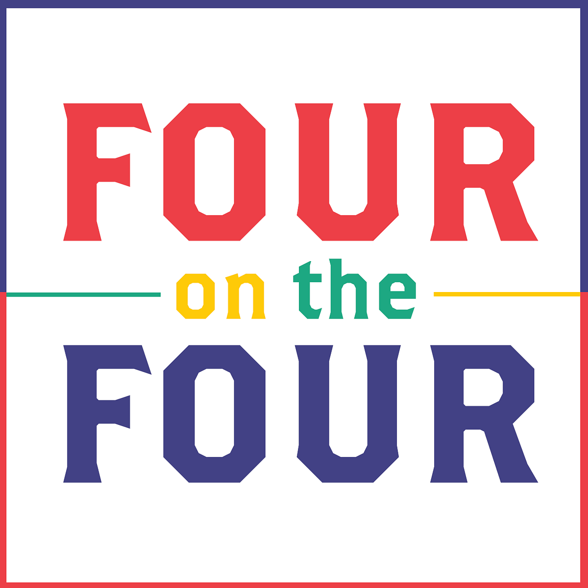 Four on the Four – Medium