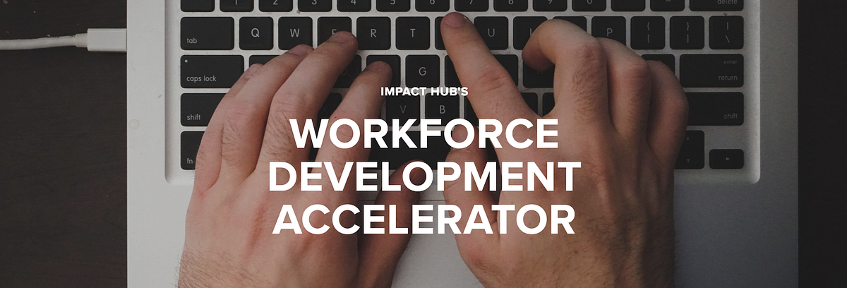 Impact Hub Austin | Workforce Development Accelerator – Medium