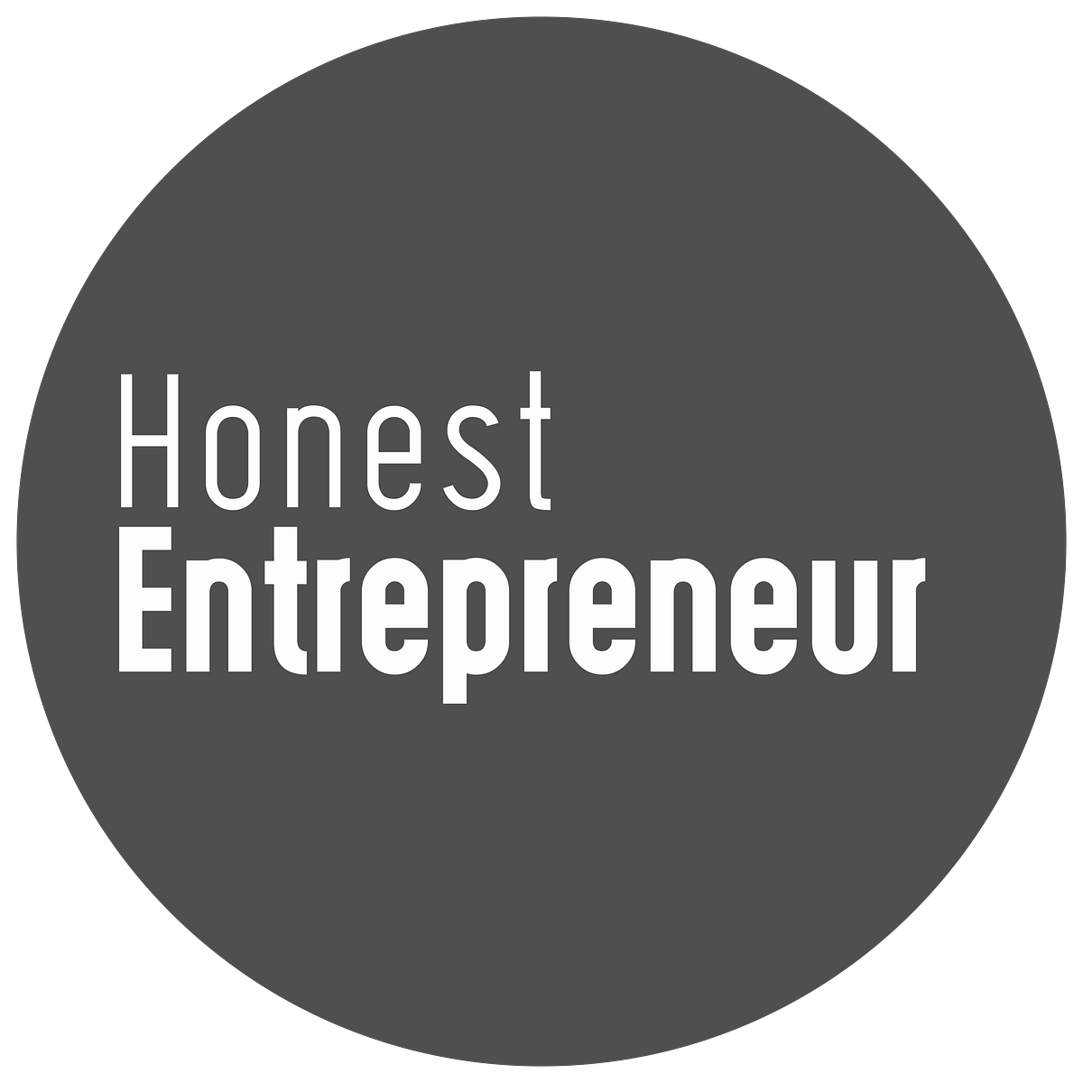 Honest Entrepreneur - Medium