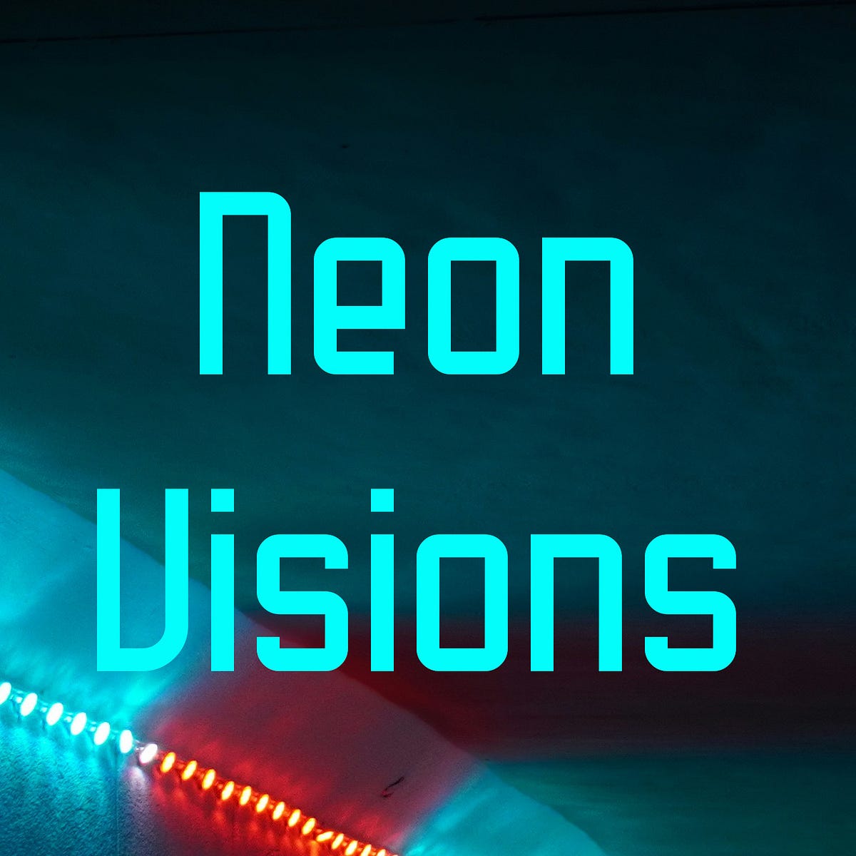 Latest stories published on Neon Visions – Medium