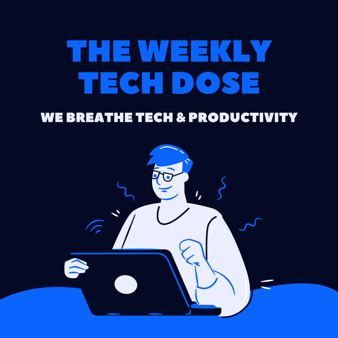 The Weekly Tech Dose – Medium