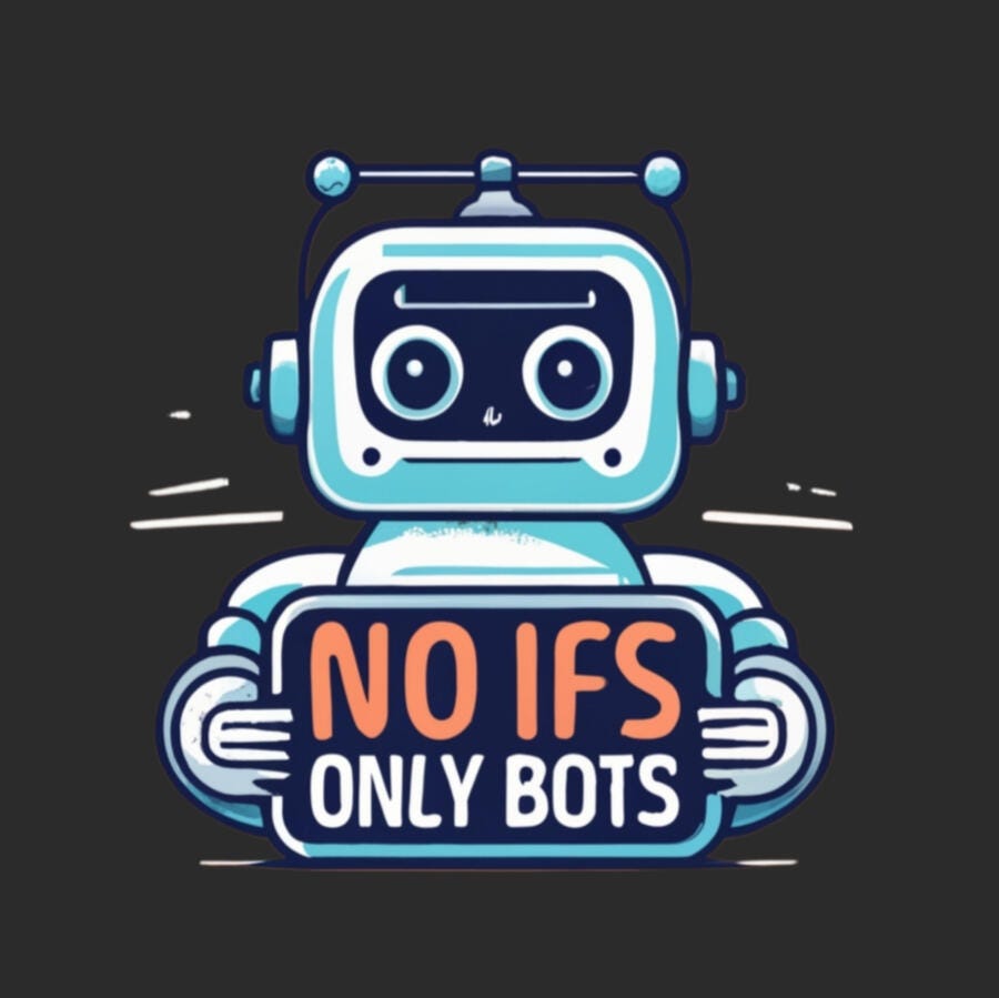 No Ifs Only Bots - Medium