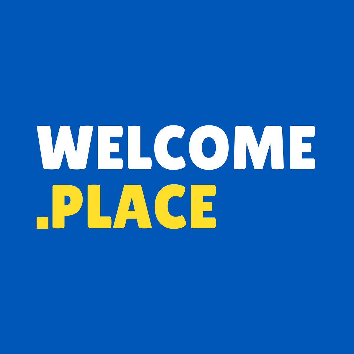 Welcome Place – Medium