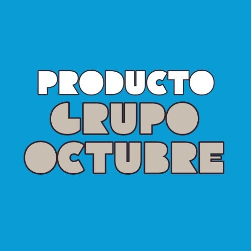 Grupo Octubre - Medium