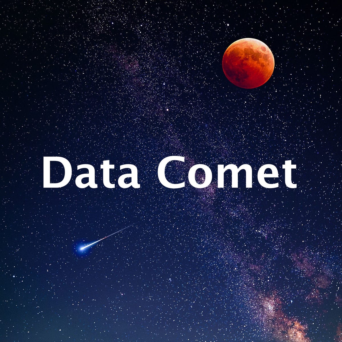 Data Comet - Medium