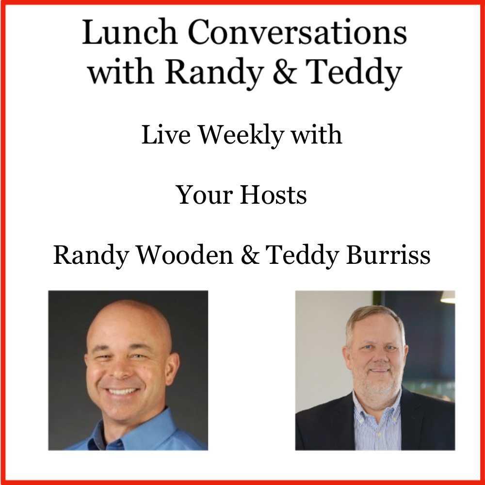 Lunch Conversations with Randy & Teddy - Medium