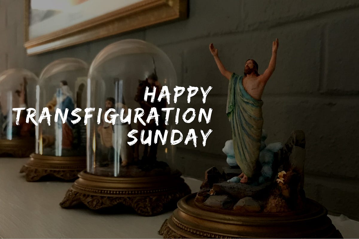 Happy Transfiguration Sunday – Glenn Siepert – Medium