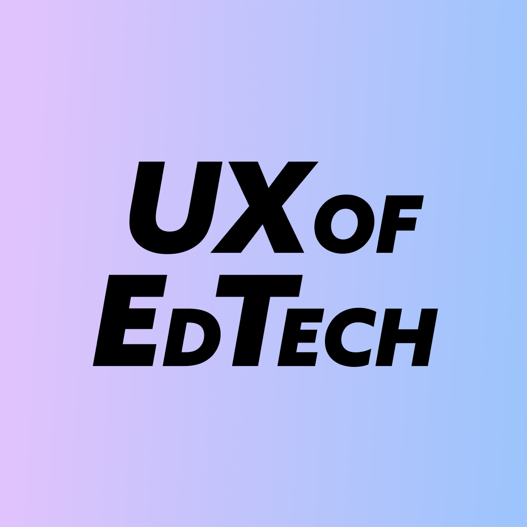 UX Of EdTech Medium UX Of EdTech Medium