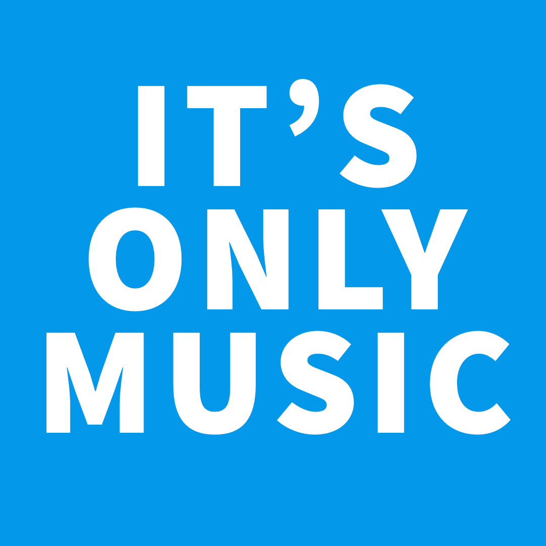 It’s only music – Medium