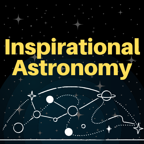 Inspirational Astronomy - Medium