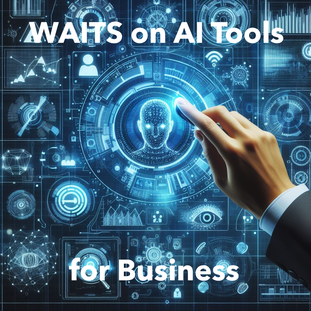 WAITS on AI Tools for Business - Medium