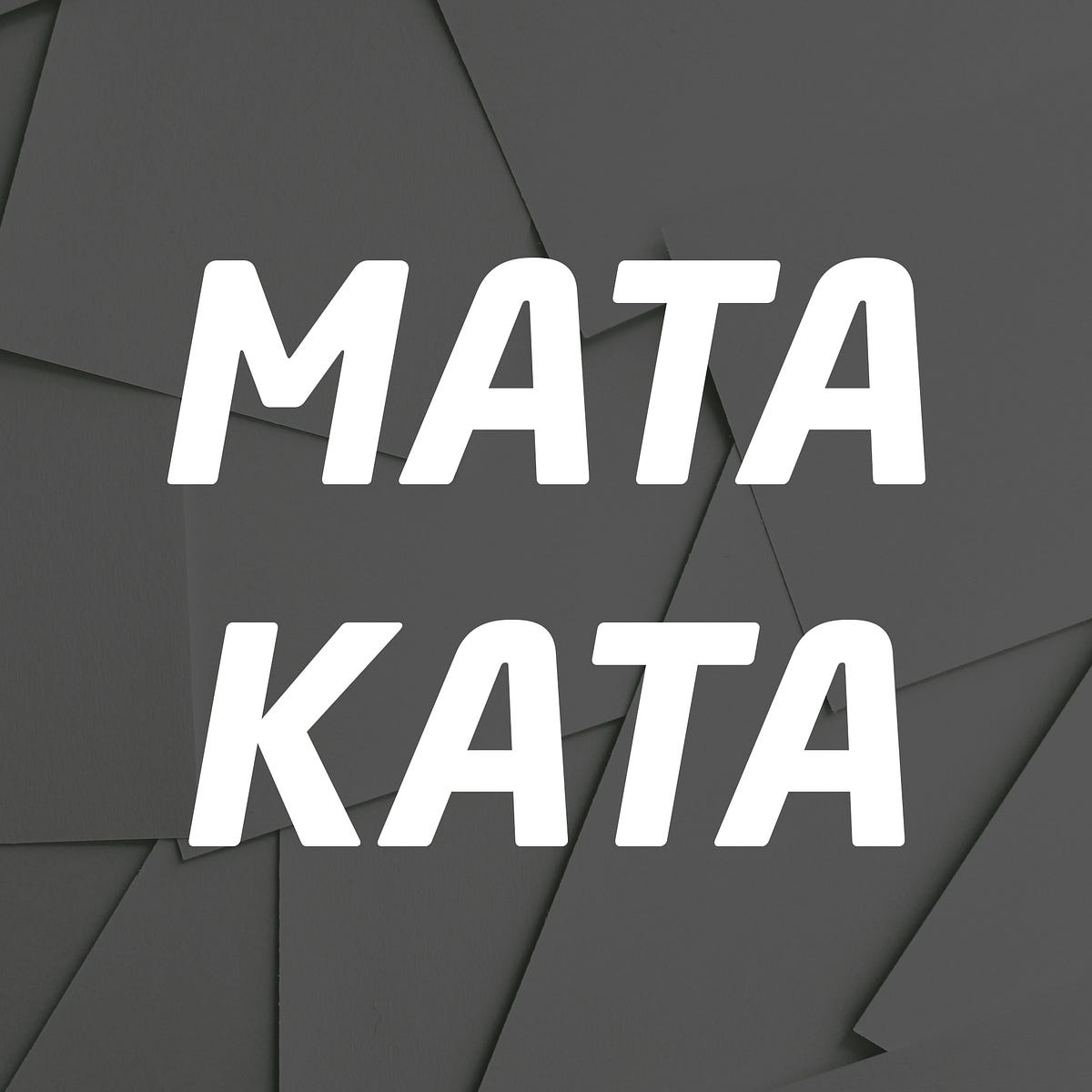 Self-Talk – Mata Kata – Medium
