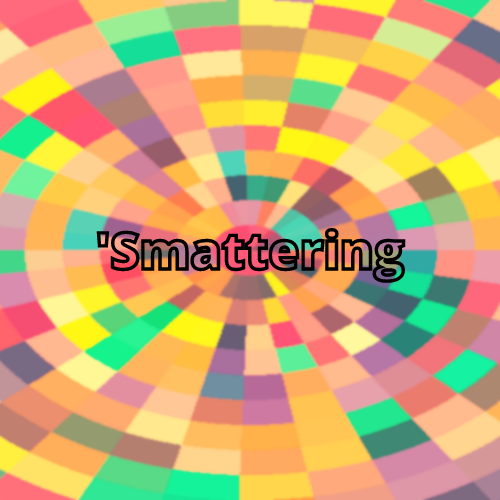 ‘Smattering - Medium