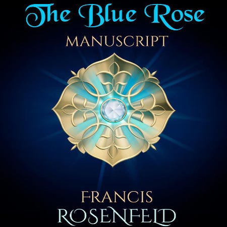 The Blue Rose Manuscript