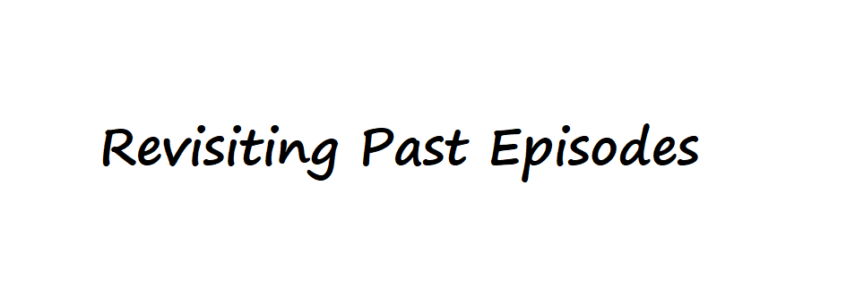 Revisiting Past Episodes – Father Brown – Medium