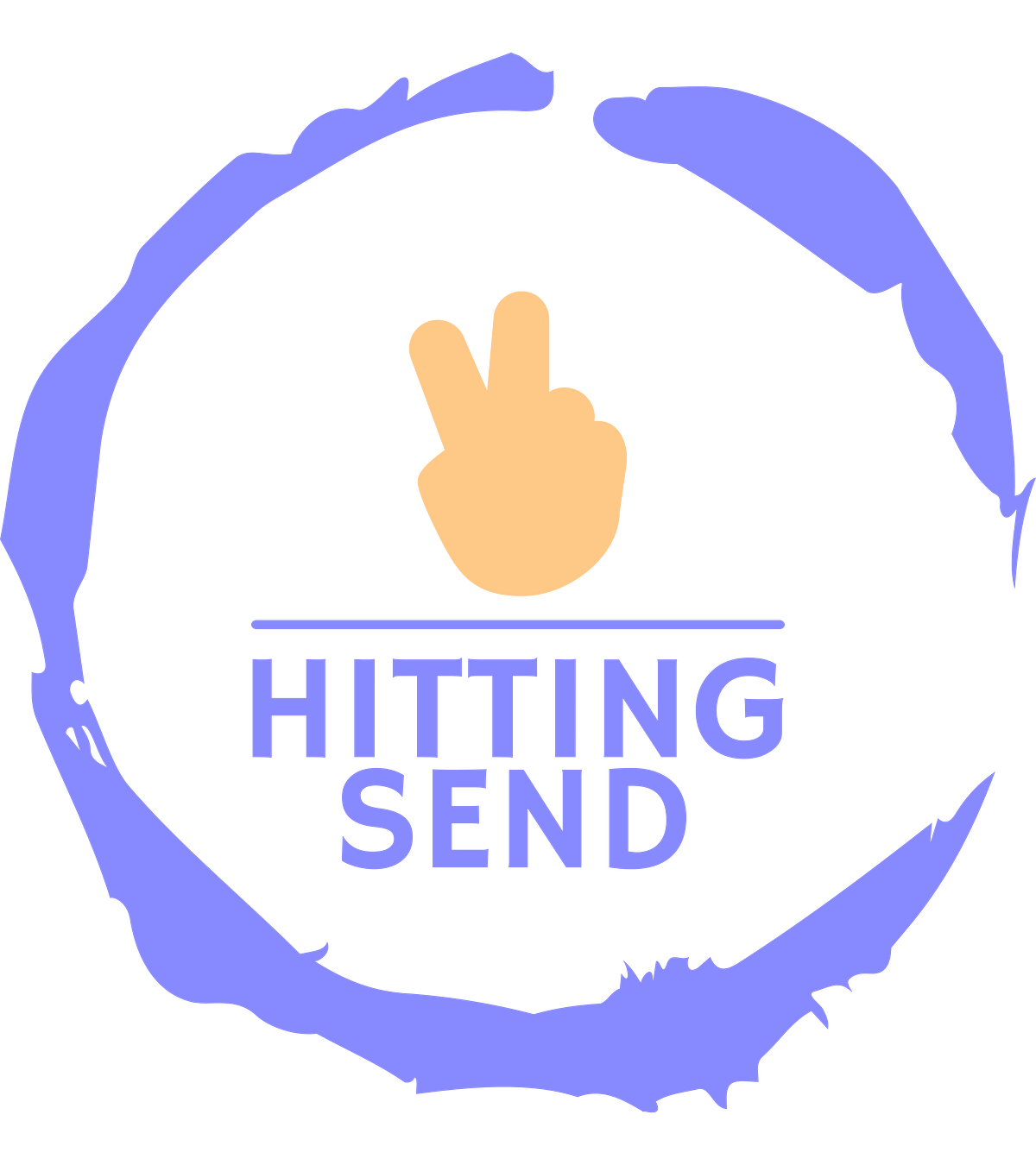 Hitting Send Medium