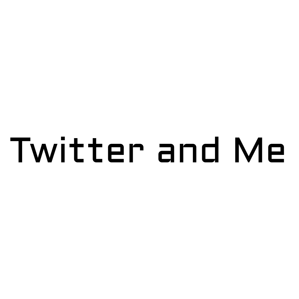 Twitter and Me - Medium