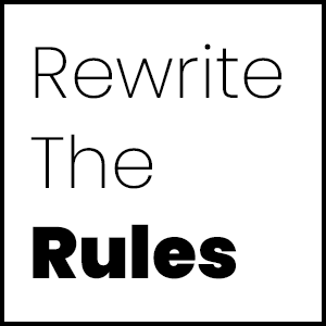 Rewrite The Rules - Medium