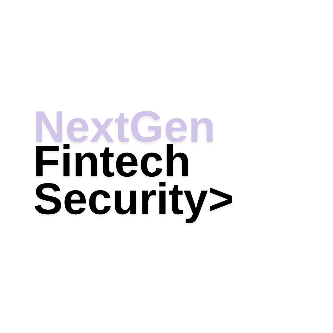 NextGen Fintech Security - Medium