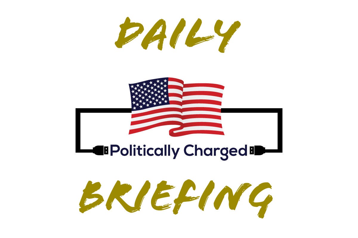 Politically Charged Daily Briefing - Medium
