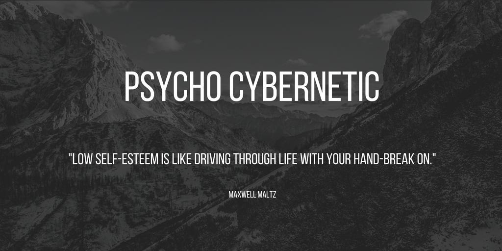 10 Lessons From “Psycho Cybernetics” By Maxwell Maltz