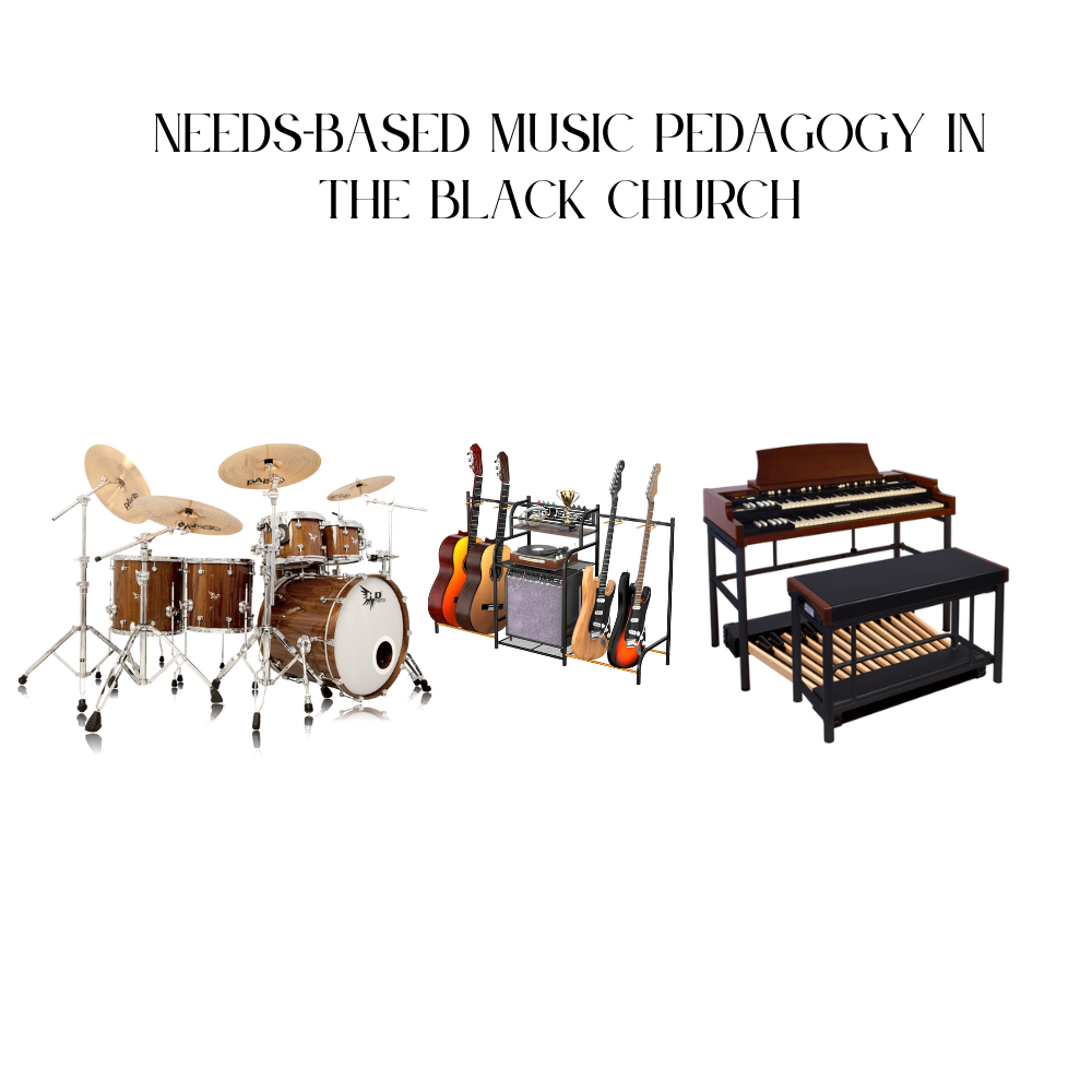 Needs-Based Music Pedagogy in the Black Church - Medium