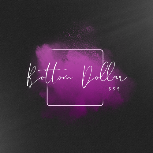Bottom Dollar - Medium